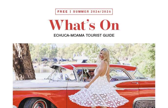 What’s On Echuca-Moama Tourist Guide | Dairy News Australia
